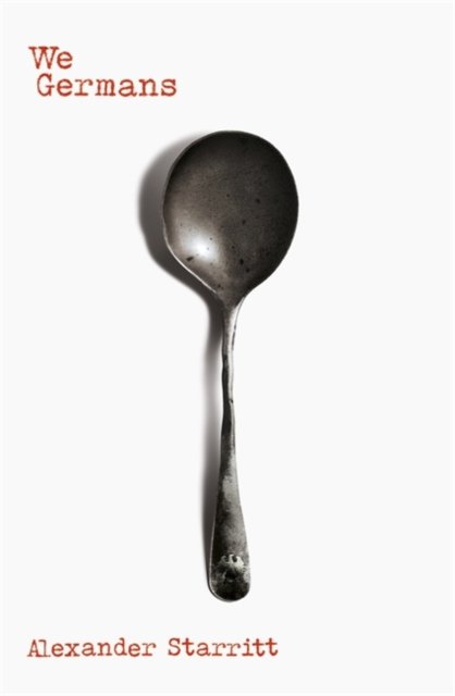We Germans - Alexander Starritt | Książka w Empik