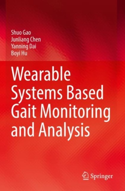 Wearable Systems Based Gait Monitoring And Analysis Springer Nature Switzerland Ag Książka W
