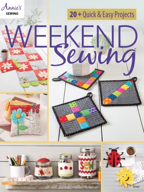 Weekend Sewing 20+ Quick & Easy Projects - Annies Sewing | Książka w Empik