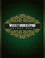 Weekly Bookkeeping Record Book - Publishing LLC Speedy | Książka w Empik