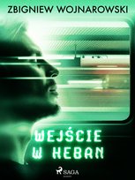Wejście w heban - ebook mobi - Wojnarowski Zbigniew | Ebook Sklep EMPIK.COM