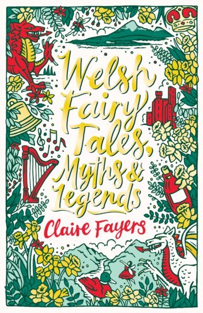 Welsh Fairy Tales, Myths and Legends - Claire Fayers | Książka w Empik