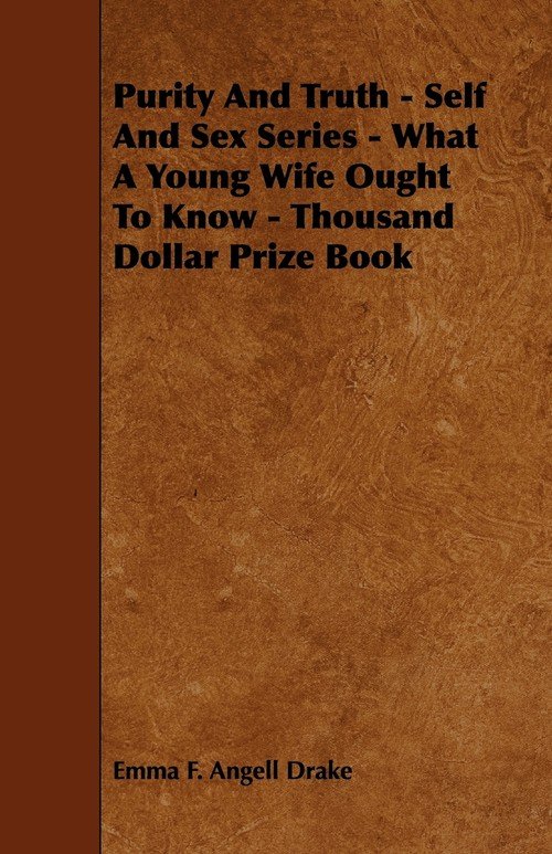 What a Young Wife Ought to Know - Emma F. Angell Drake | Książka w Empik