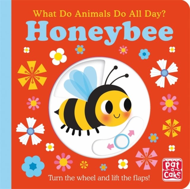 What Do Animals Do All Day?. Honeybee. Lift the Flap Board Book ...