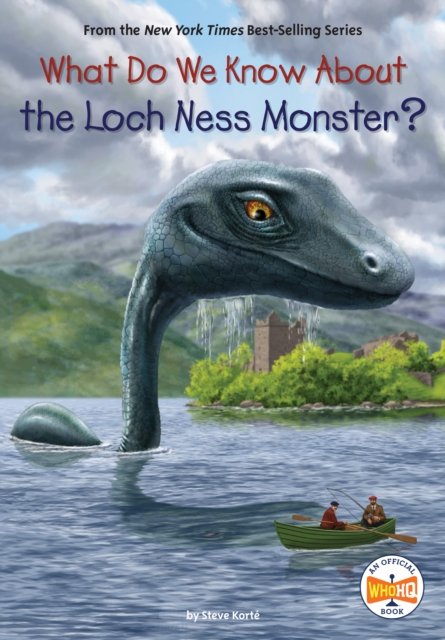 What Do We Know About the Loch Ness Monster? - Steve Korte | Książka w ...