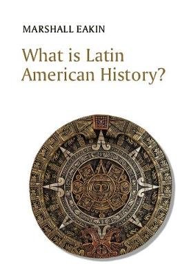 What is Latin American History? - John Wiley & Sons | Książka w Empik