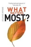 What Matters Most - Draper Brian | Książka w Empik
