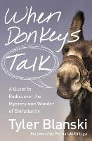 When Donkeys Talk - Tyler Blanski | Książka w Empik