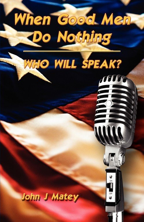 When Good Men Do Nothing - Matey John J | Książka w Empik