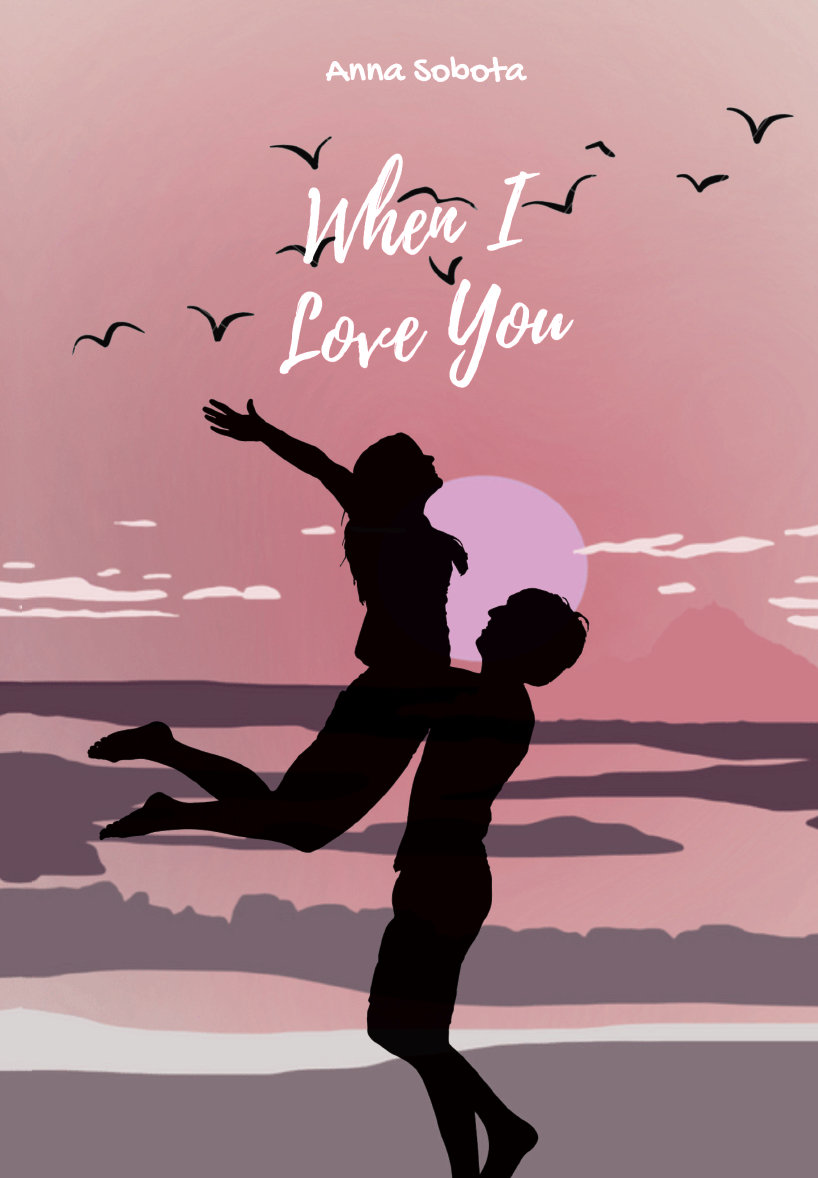 When I Love You - Anna Sobota | Książka w Empik