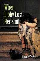 When Libby Lost Her Smile - Parker Naomi | Książka w Empik