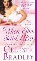 When She Said I Do - Bradley Celeste | Książka w Empik