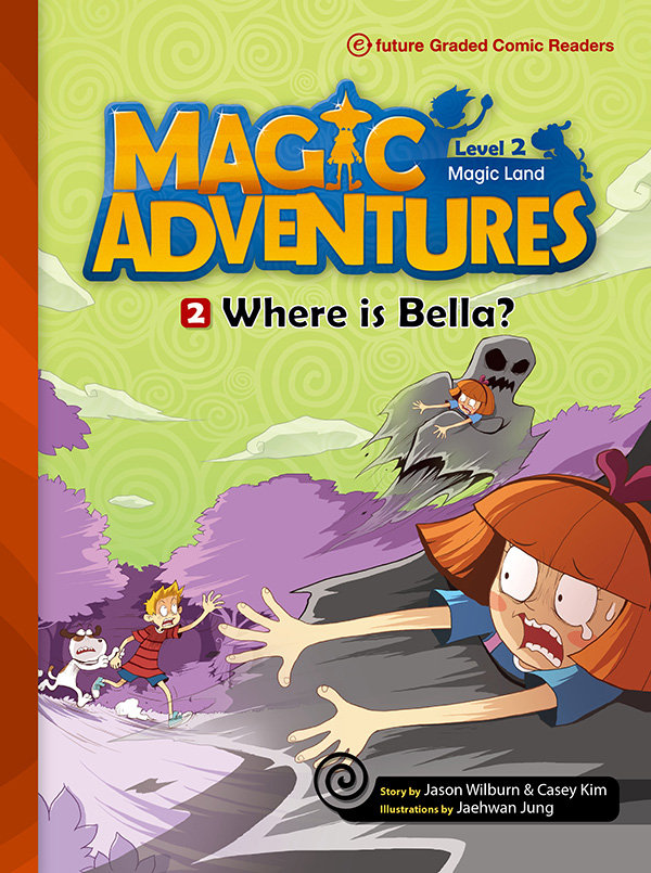 Where is Bella? Magic Adventures. Level 2. Część 2 - Jason Wilburn ...