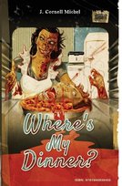 Where's My Dinner - Michel J. Cornell | Książka w Empik