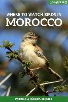 Where to Watch Birds in Morocco - Bergier Patrick | Książka w Empik