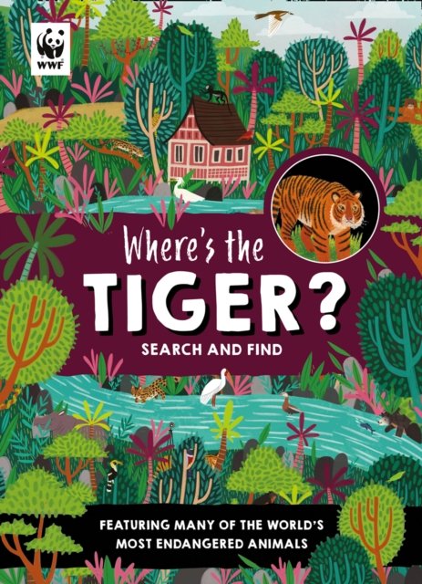 Wheres the Tiger?: Search and Find Book - Opracowanie zbiorowe ...