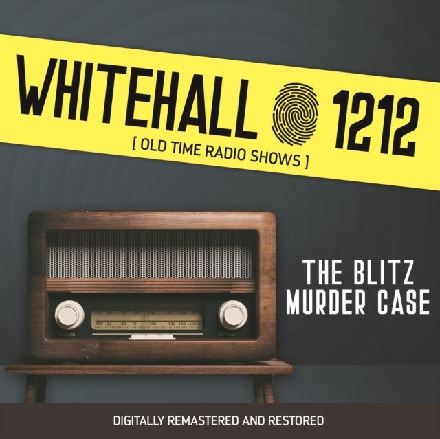 Whitehall 1212. The blitz murder case - audiobook - Wyllis Cooper ...