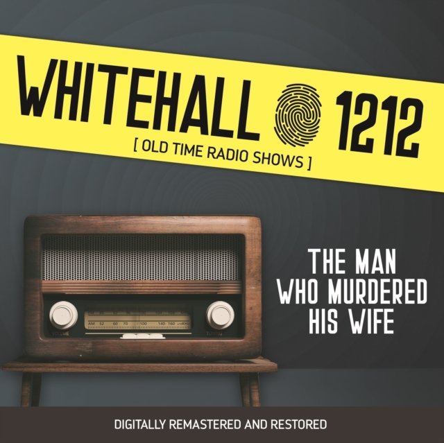 Whitehall 1212. The man who murdered his wife - audiobook - Wyllis ...