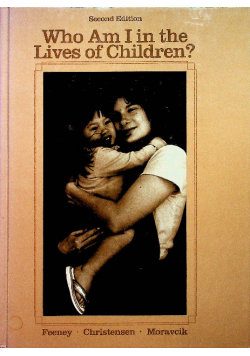 Who am i in the lives of children - Opracowanie zbiorowe | Książka w Empik