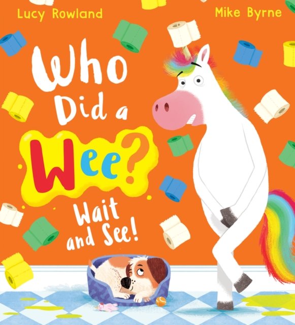 Who Did a Wee? Wait and See! (PB) - Rowland Lucy | Książka w Empik