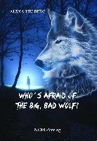 Who's afraid of the big, bad wolf? - Helberg Alexa | Książka w Empik