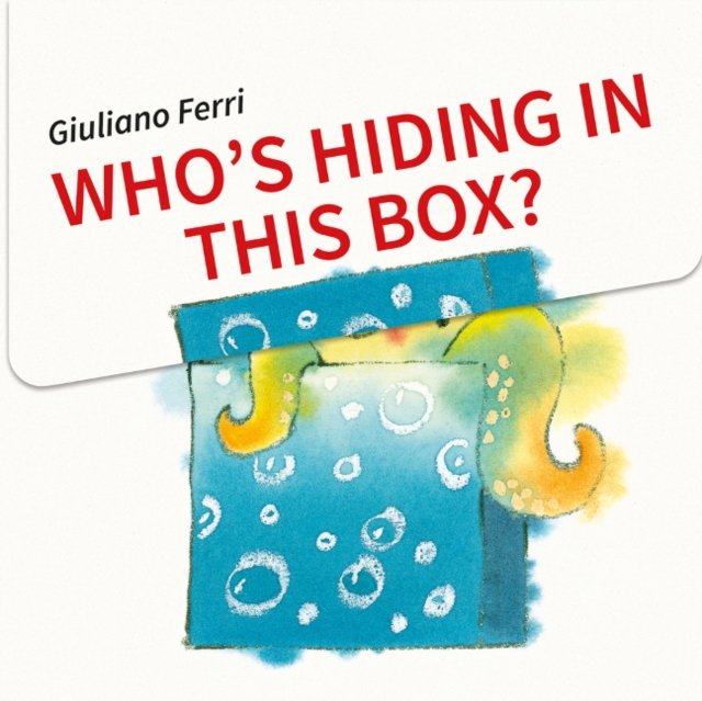 Whos Hiding In This Box? - Ferri Giuliano | Książka w Empik