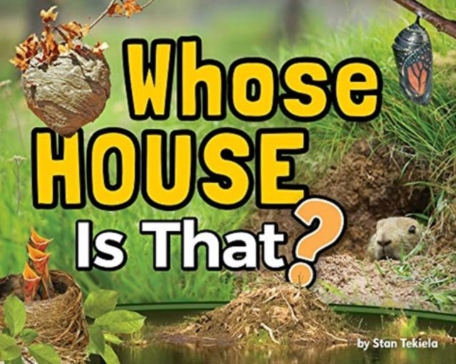 Whose House Is That? - Stan Tekiela | Książka w Empik