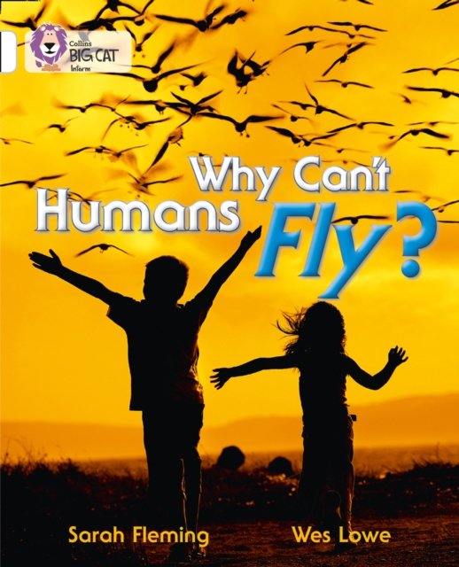 Why Cant Humans Fly? - Opracowanie zbiorowe | Książka w Empik