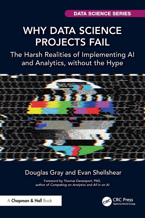 Why Data Science Projects Fail - W opisie | Książka w Empik
