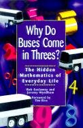 Why Do Buses Come in Threes: The Hidden Mathematics of Everyday Life - Wyndham Jeremy | Książka ...