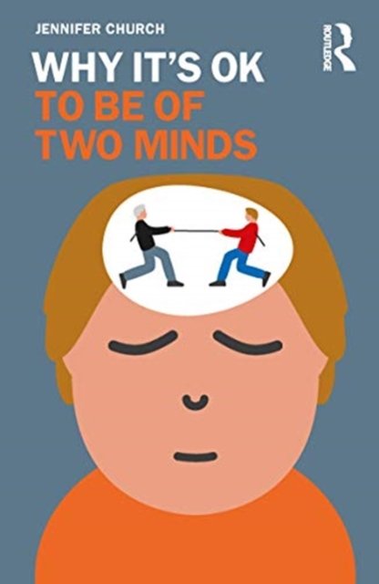 Why Its OK to Be of Two Minds - Jennifer Church | Książka w Empik