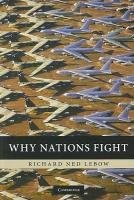 Why Nations Fight - Lebow Richard Ned | Książka w Empik