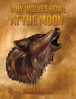 Why Wolves Howl at the Moon - Rosie Brown | Książka w Empik