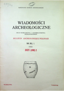 Wiadomości archeologiczne tom L zeszyt II - Opracowanie zbiorowe ...