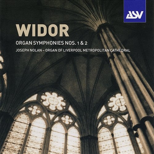 Widor: Organ Symphonies Nos. 1 & 2 - Joseph Nolan | Muzyka, mp3 Sklep ...
