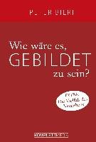 Wie wäre es, gebildet zu sein? - Bieri Peter | Książka w Empik