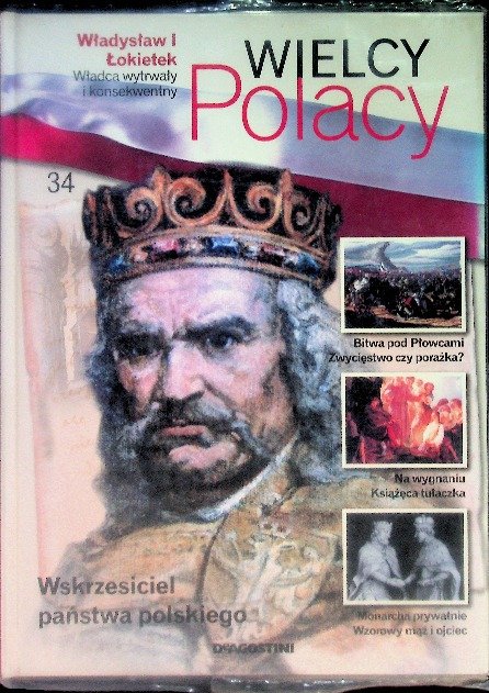 Wielcy Polacy Tom 34 Władysław I Łokietek - Opracowanie zbiorowe ...