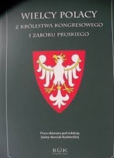 Wielcy polacy z kr lestwa kongresowego i zaboru pruskiego - Opracowanie zbiorowe | Książka w Empik