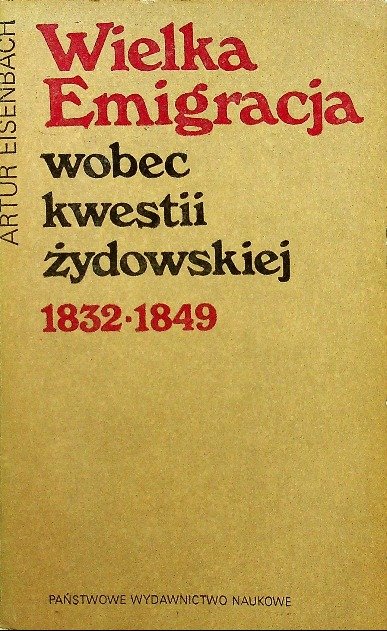 Wielka emigracja wobec kwestii żydowskiej - W opisie | Książka w Empik
