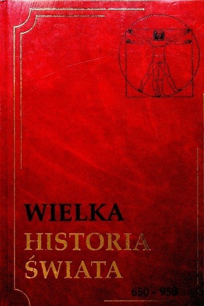 Wielka historia świata Tom 7 650 950 - Opracowanie zbiorowe | Książka w ...