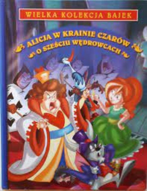 Wielka kolekcja bajek Alicja w krainie czarów - W opisie | Książka w Empik