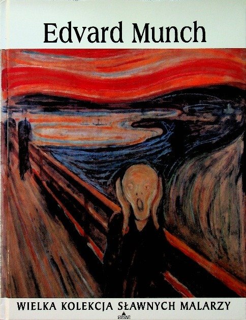 Wielka kolekcja sławnych malarzy Edvard Munch - Opracowanie zbiorowe ...