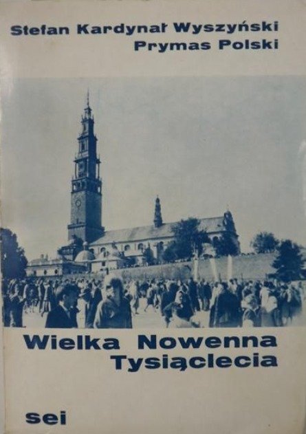 Wielka Nowenna Tysiąclecia - Wyszyński Stefan | Książka w Empik