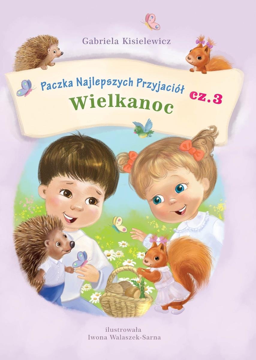 Wielkanoc. Paczka najlepszych przyjaciół. Tom 3 - ebook PDF - Gabriela Kisielewicz | Ebook Sklep ...