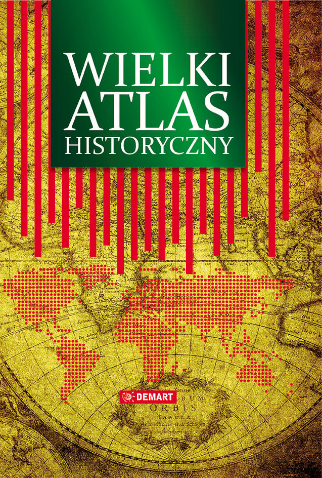 Wielki Atlas Historyczny - Opracowanie zbiorowe | Książka w Empik