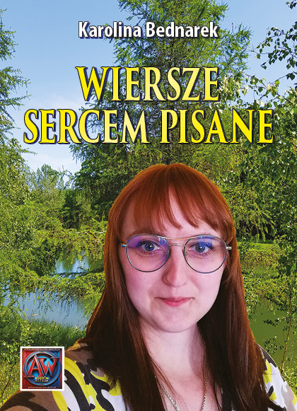 Wiersze sercem pisane - Bednarek Karolina | Książka w Empik