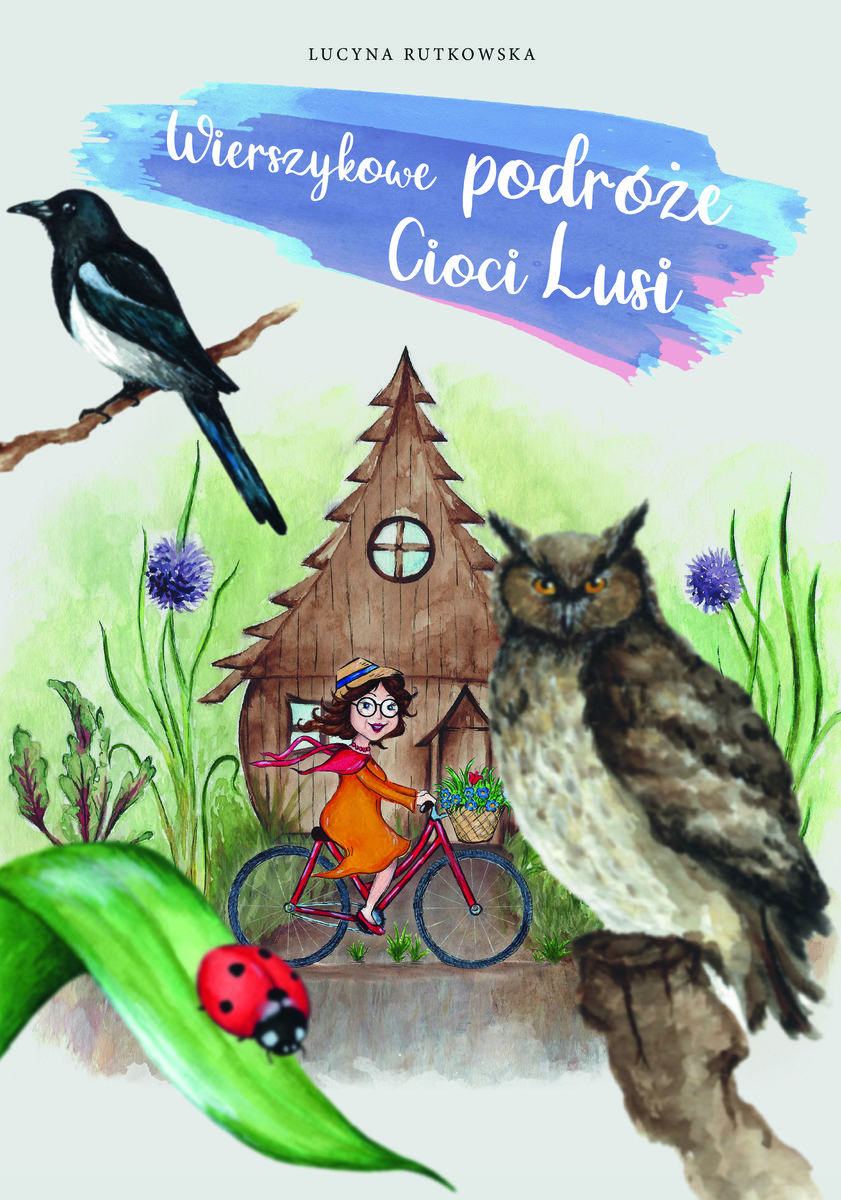 Wierszykowe podróże Cioci Lusi - Rutkowska Lucyna | Książka w Empik
