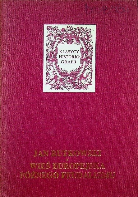 Wieś europejska późnego feudalizmu - W opisie | Książka w Empik