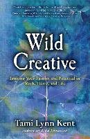 Wild Creative - Kent Tami-Lynn | Książka w Empik