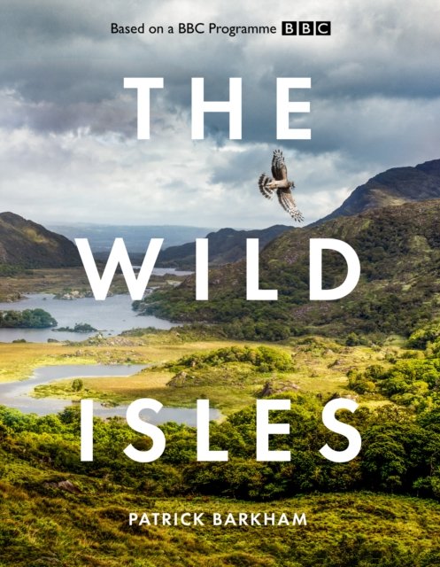 Wild Isles - Patrick Barkham | Książka w Empik